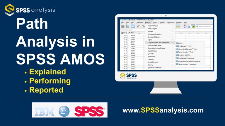 Path Analysis in SPSS AMOS - Explained, Performing, Reported
