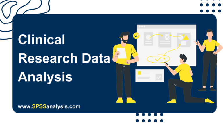 Clinical Research Data Analysis - Statistical Support Service