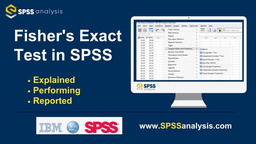 Fisher's Exact Test in SPSS - Explained, Performing, Reported